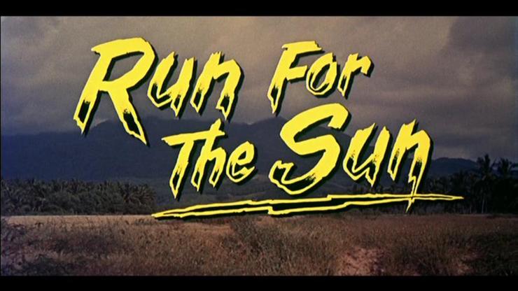 태양을 향하여 달려라 / Run for The Sun (1964) : 네이버 블로그