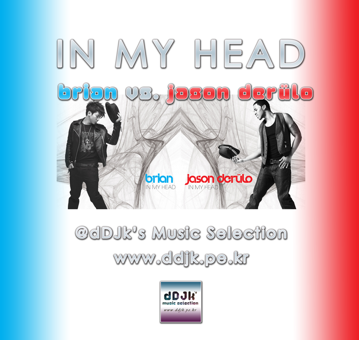 Jason Derulo (제이슨 데룰로) 'In My Head' VS. 브라이언 (BRIAN) 리메이크 버젼의 '인 마이 헤드 ...