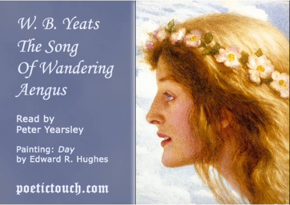 예이츠_방랑하는 잉거스의 노래(W.B.Yeats_The Song Of Wandering Aengus)/영화 매디슨 카운티의 다리 ...