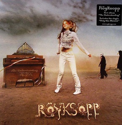 Royksopp - Understanding (2005) : 네이버 블로그