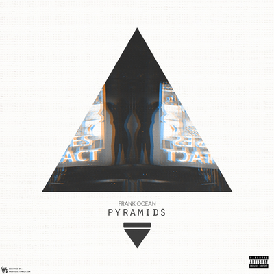 가사해석] Frank Ocean - Pyramids : 네이버 블로그
