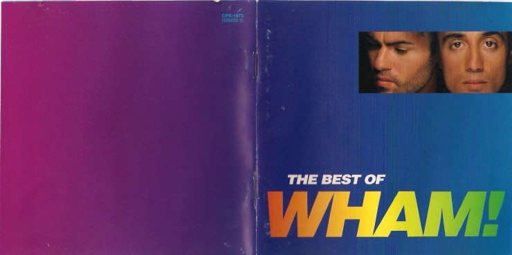 웸(Wham)의 베스트 앨범 (The Best of Wham! - If You Were There) : 네이버 블로그