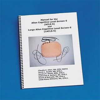 알렌인지평가도구 메뉴얼,Manual for the Allen Cognitive Level Screen-5 and Large ...