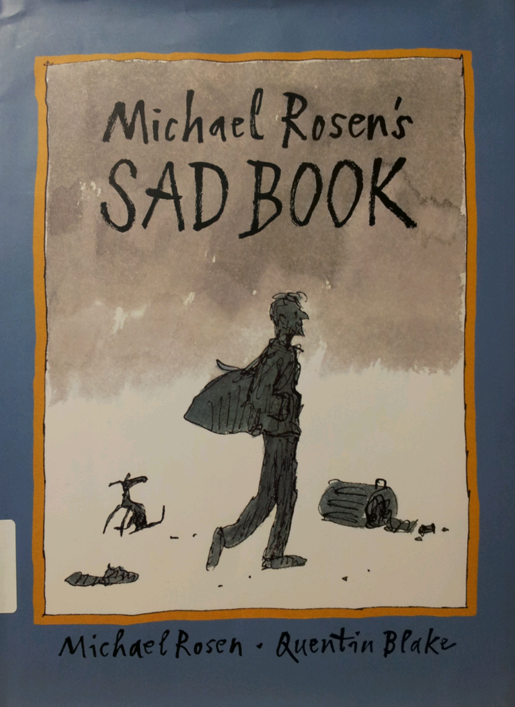 그림책이야기 6. 《내가 가장 슬플 때》, Michael Rosen의 《Sad Book》을 우리말로 옮겨보았다. 그 날 나도 ...