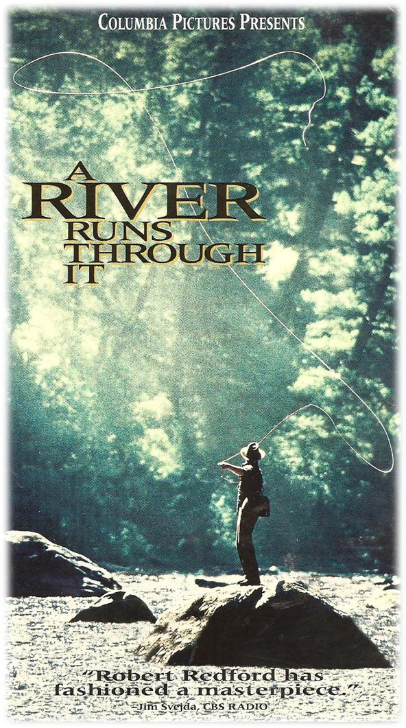 [좋은영화] 흐르는 강물처럼 (A River Runs Through It, 1992) : 네이버 블로그