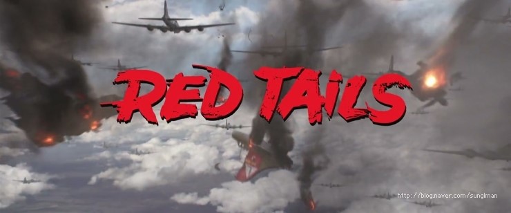 레드 테일스 (Red Tails, 2012) : 네이버 블로그