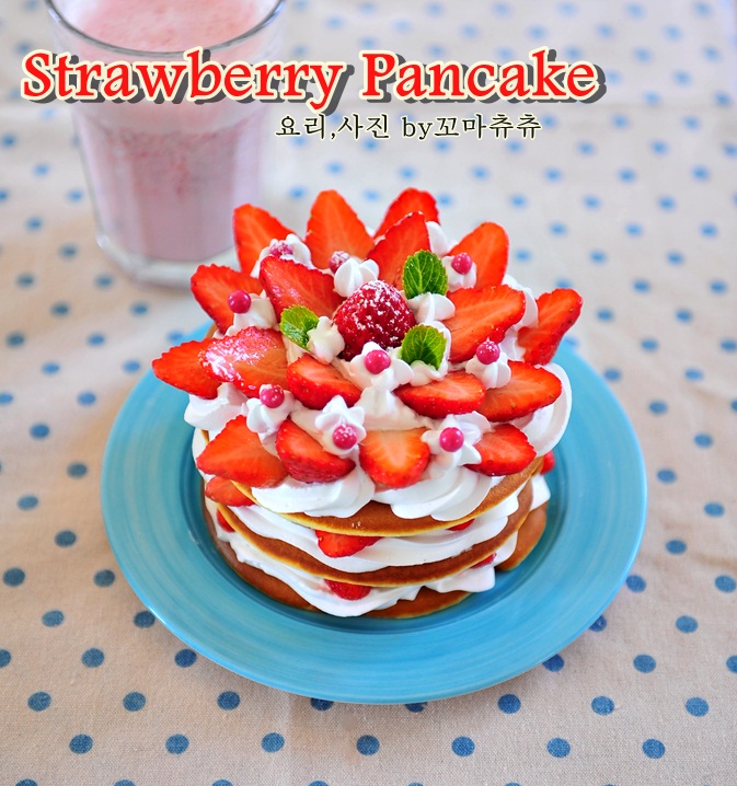 믹스없이!딸기꽃이 폈어요~눈과 입이 즐거운[딸기 생크림 팬케이크]..팬케이크만드는법 : 네이버 블로그