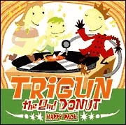 [트라이건]Trigun, Vol. 2- The Second Happy Donut / Trigun Miximum : 네이버 블로그