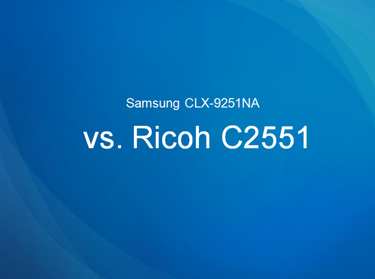 [제품비교] SAMSUNG CLX-9251NA vs RICHO C2551 1:1 비교 : 네이버 블로그
