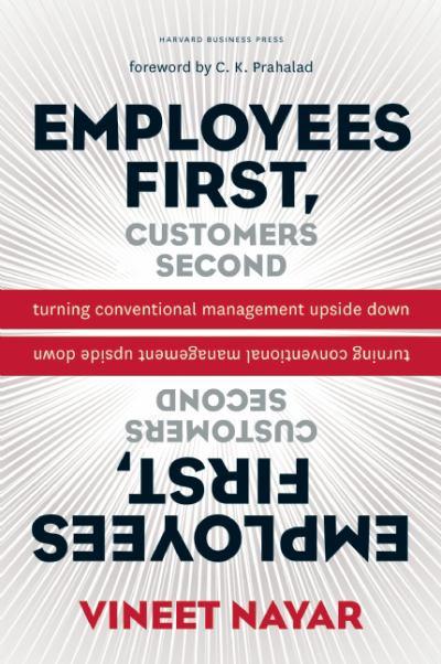 직원 우선주의, 고객 차선주의(Employees First, Customers Second) : 네이버 블로그