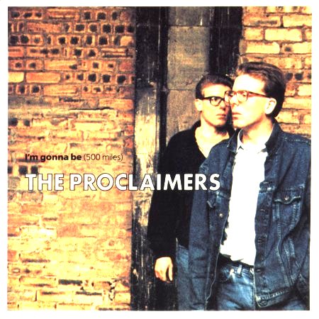 [팝송] The Proclaimers - I'm Gonna Be(500 Miles) 가사 / 번역 : 네이버 블로그