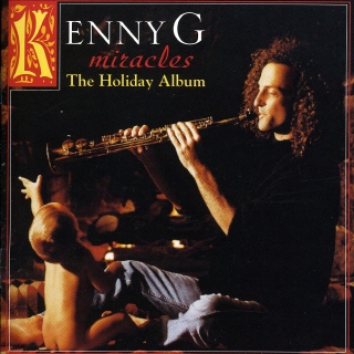 Christmas Album Series (1) Kenny G : 네이버 블로그