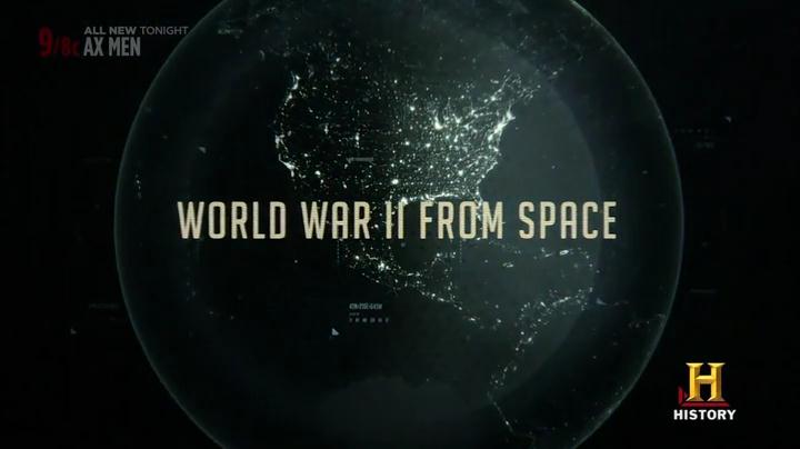 우주에서 본 2차 세계 대전 - 1-. History channel : 네이버 블로그