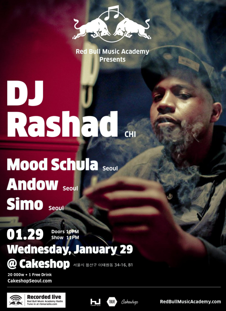 DJ Rashad와 함께하는 레드불 뮤직아카데미의 밤 [이태원클럽 cakeshop] : 네이버 블로그