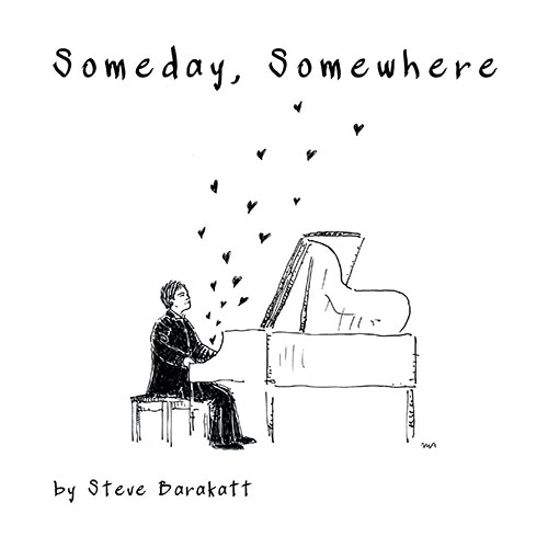 Steve Barakatt 스티브 바라캇 - Someday, Somewhere (2011) : 네이버 블로그