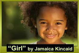 『Girl』 by Jamaica Kincaid : 네이버 블로그