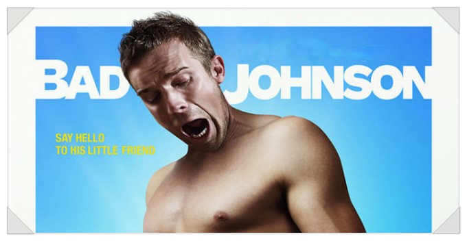 [골때리는 소재] 영화 [배드 존슨,Bad Johnson] : 포스터 및 예고편 - ㅋㅋㅋ 난봉꾼 거기가 사람으로 변했데 ...