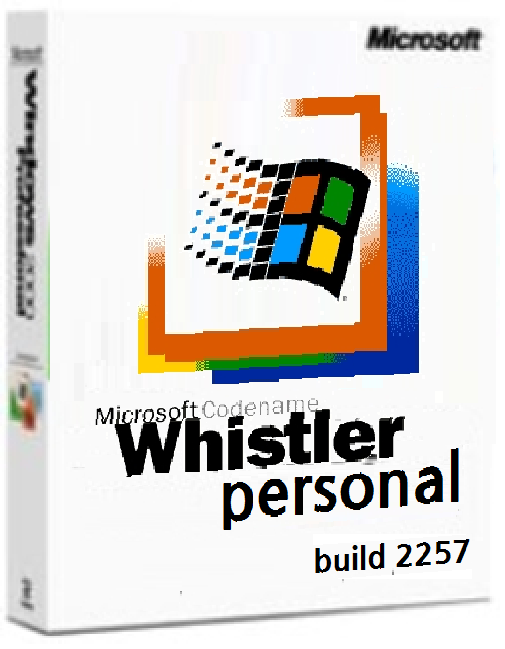 Windows Codename Whistler personal Build 2257 : 네이버 블로그