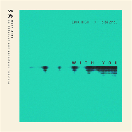 조비창(주필창)&에픽하이(Epik High)_With You / 周笔畅(BiBi Zhou)&Epik High - With You ...