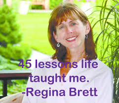 레지나 브렛(Regina Brett) - 45 가지 인생 교훈, 인생 교훈 50 (45 Lessons Life Taught Me ...