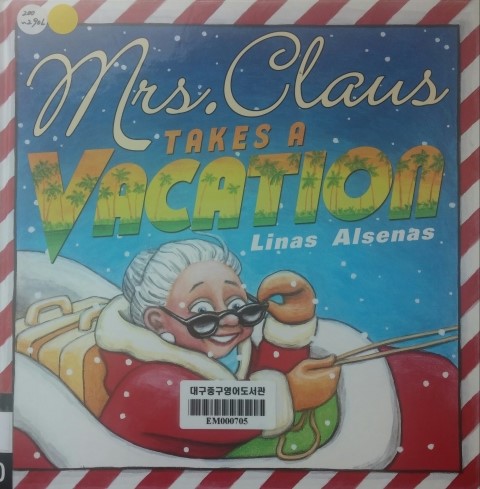 Mrs.Claus takes a vacation : 네이버 블로그