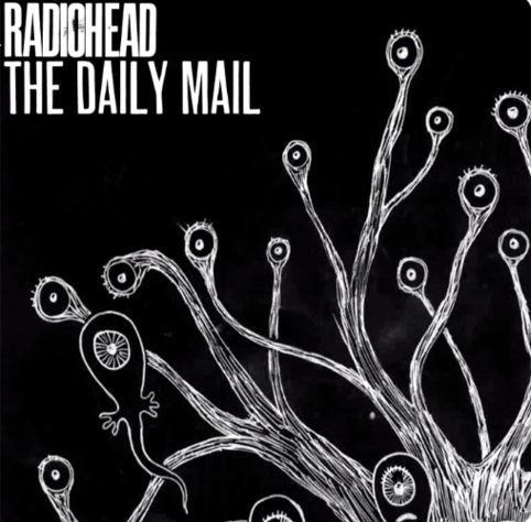 (가사/해석) Radiohead - The Daily Mail : 네이버 블로그