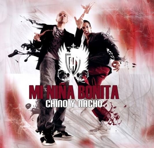 [춤과음악] Chino & Nacho...Mi niña bonita. : 네이버 블로그