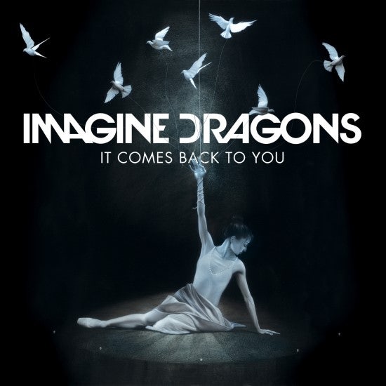 Imagine Dragons- It comes back to you 가사, 해석 : 네이버 블로그