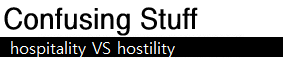 hospitality VS hostility : 네이버 블로그