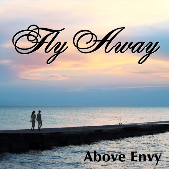 Above Envy - Fly Away [듣기,가사] : 네이버 블로그