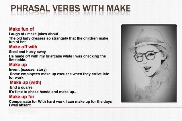 phrasal verbs with MAKE : 네이버 블로그