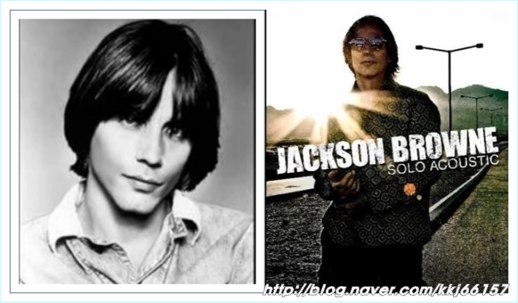 Jackson Browne 잭슨브라운- Stay 스테이The Load Out더로드아웃.노래.가사 : 네이버 블로그
