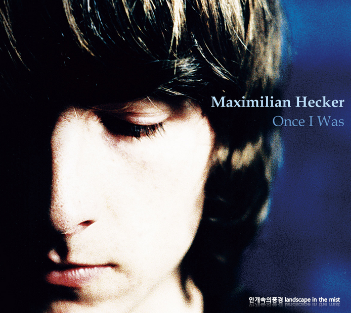 Maximilian Hecker 막시밀리언 헤커 : Once I Was, Jeff Buckley & Tim Buckley ...
