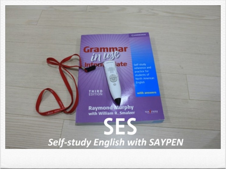 Ses English Grammar In Use Intermediate 세이펜에게 배우는 문법공부 네이버 블로그