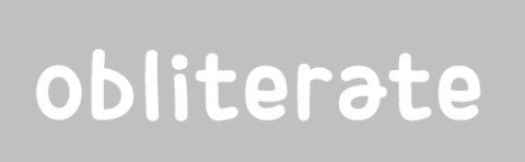 obliterate obliterated 뜻 : 네이버 블로그