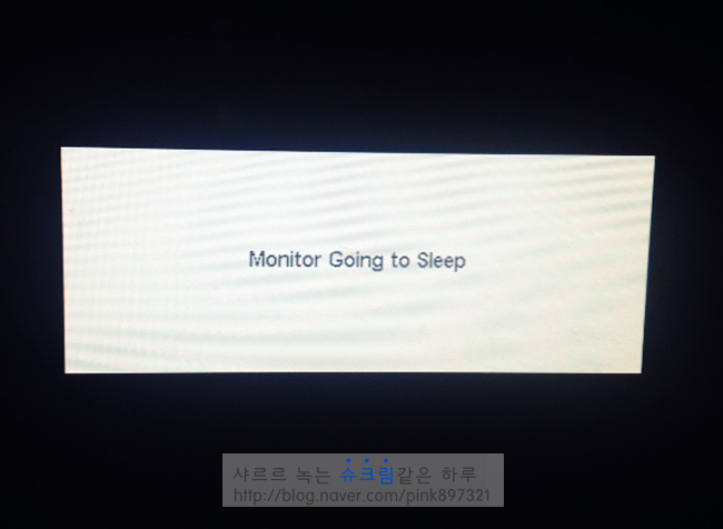 monitor going to sleep 이유 및 해결법 : 네이버 블로그