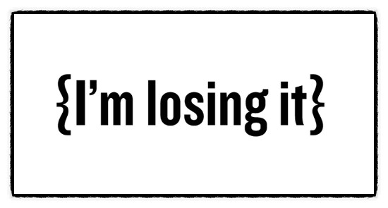 (영어표현) Losing it! 참지를 못하다; 미치다 : 네이버 블로그