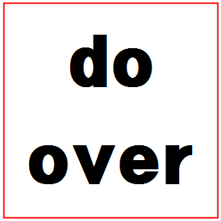 do over 의미와 예 - 쭈비니부 : 네이버 블로그