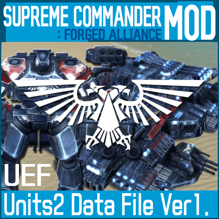 슈프림 커맨더 모드 Units2 Data File Ver1.0 (UEF 데이터 파일) : 네이버 블로그