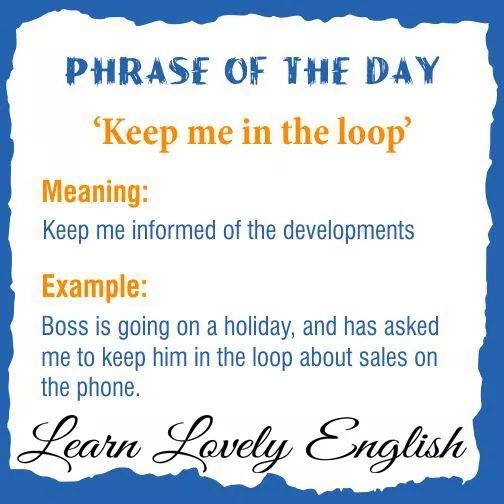 keep me in the loop : 네이버 블로그