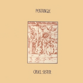PENTANGLE, "Cruel Sister" "Jack Orion" : 네이버 블로그