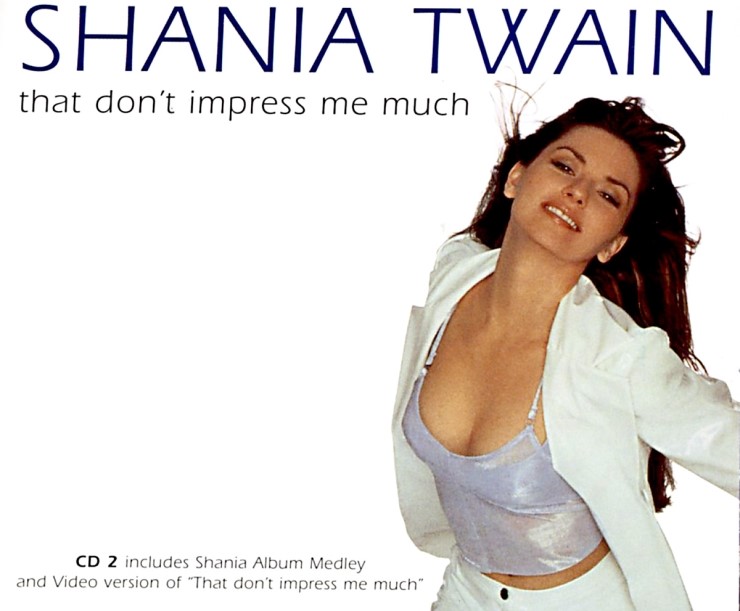 'That Don't Impress Me Much' by Shania Twain-1997 : 네이버 블로그