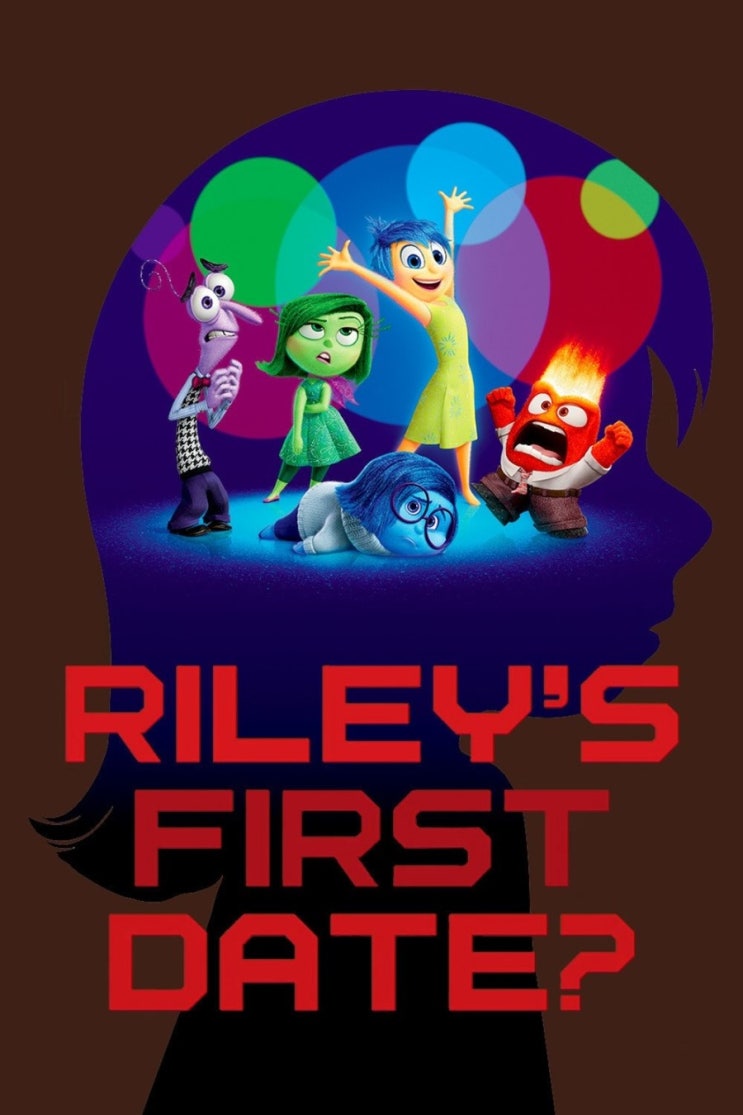 라일리의 첫 번째 데이트?(Riley's First Date?, 2015) : 네이버 블로그