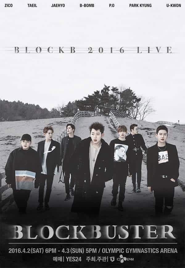 [포스터] 2016 블락비 콘서트 블록버스터 / BLOCK B 2016 LIVE BLOCKBUSTER : 네이버 블로그