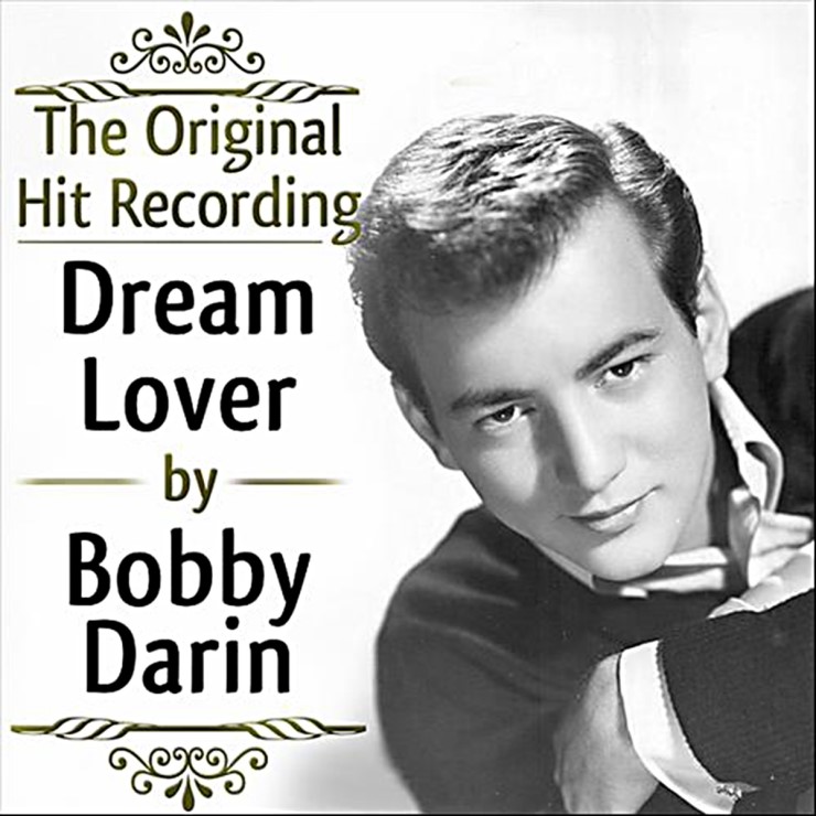 'Dream Lover' by Bobby Darin -1959 : 네이버 블로그