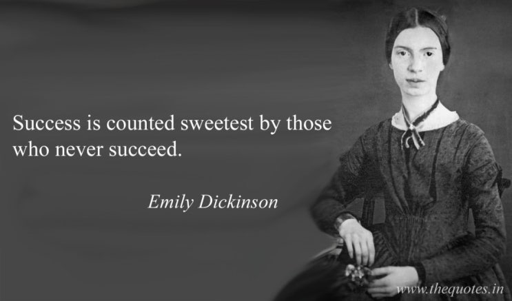 Emily Dickinson - Success Is Counted Sweetest : 네이버 블로그