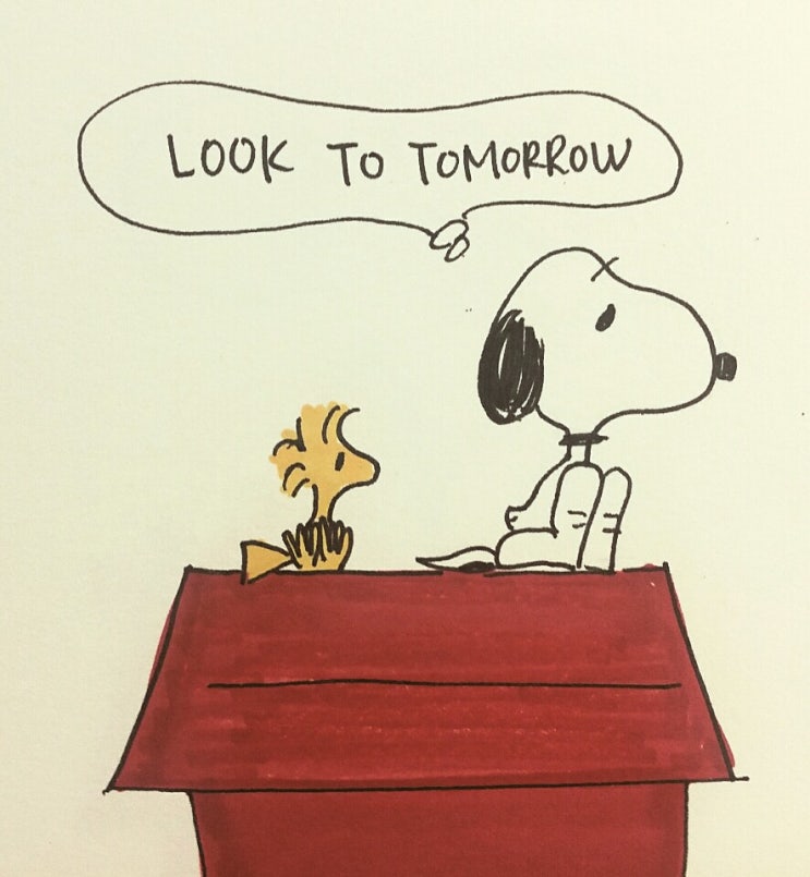 귀여운 스누피 그림과 영어 표현: 내일을 기대하라 look to tomorrow : 네이버 블로그