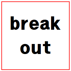 break out 의미와 예 , 영어숙어 배우기 : 네이버 블로그