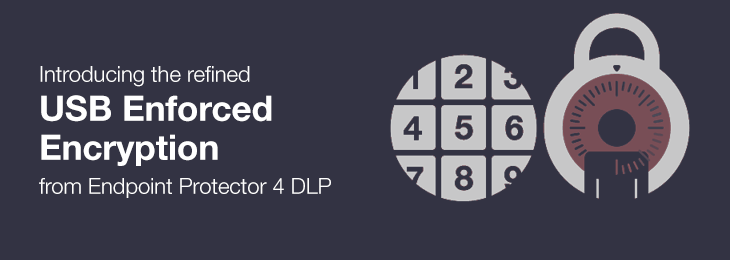 Endpoint Protector 4 DLP는 더 정교해진 보안 USB를 제공합니다. : 네이버 블로그