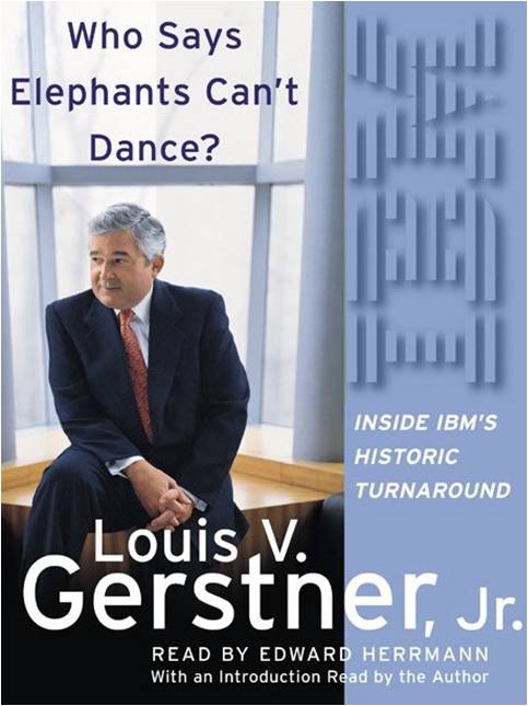 CEO 리더십 9회_루이스 거스너(Louis Gerstner), Chairman & CEO, IBM : 네이버 블로그